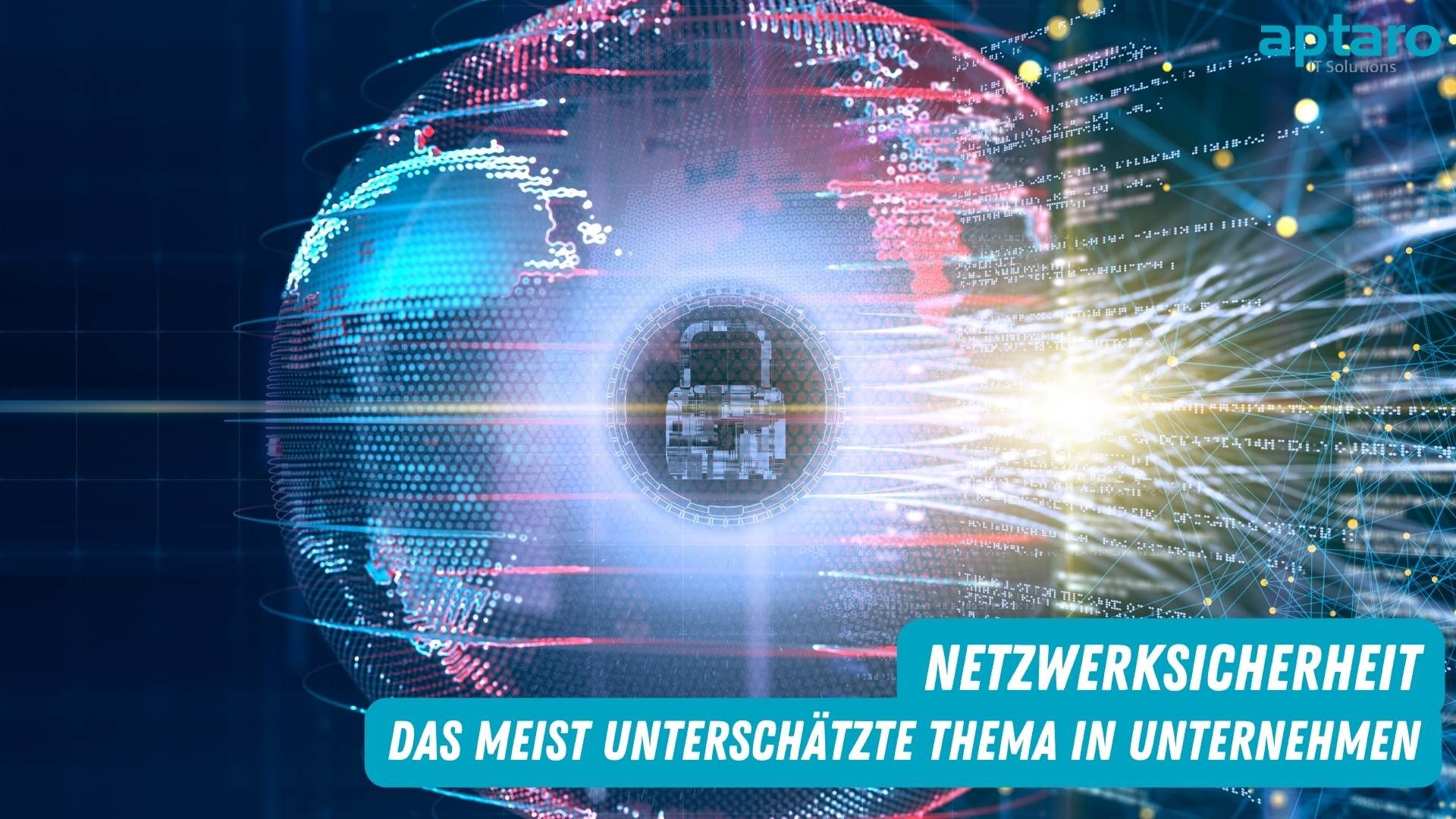 Netzwerksicherheit in Unternehmen | aptaro - IT solutions